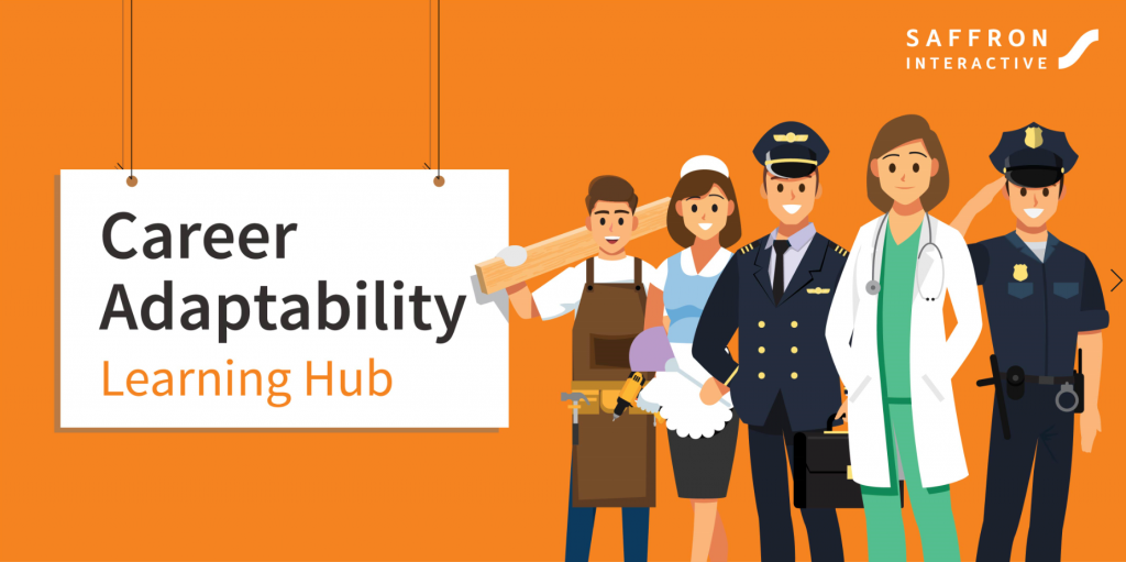 Career Adaptability Learning Hub | Saffron Interactive